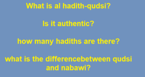 What is Hadith al-Qudsi? how many hadith Qudsi are there?